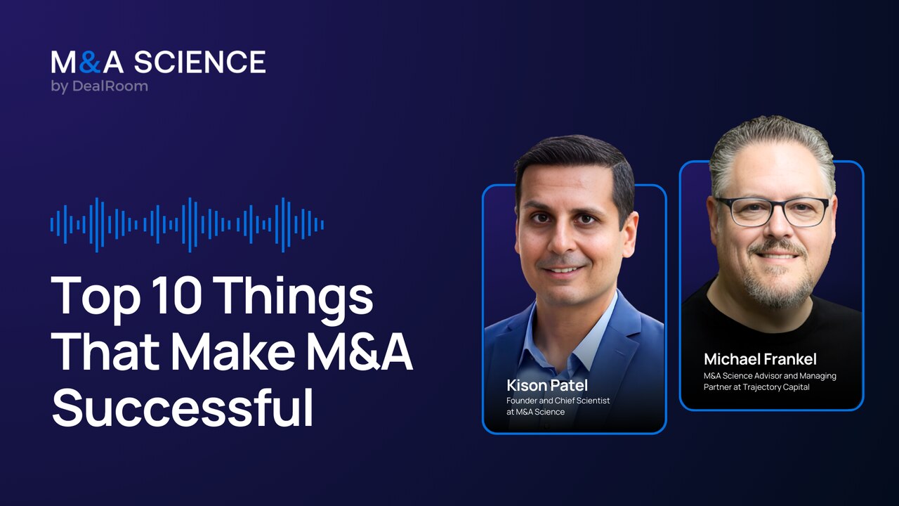 Top 10 Things That Make M&A Successful with Michael Frankel